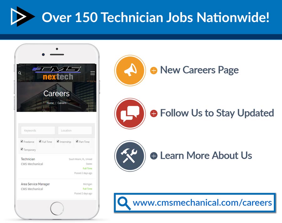 Over 150 HVAC Technician Jobs Nationwide — CMS Mechanical Careers Page NOW LIVE! – Nextech